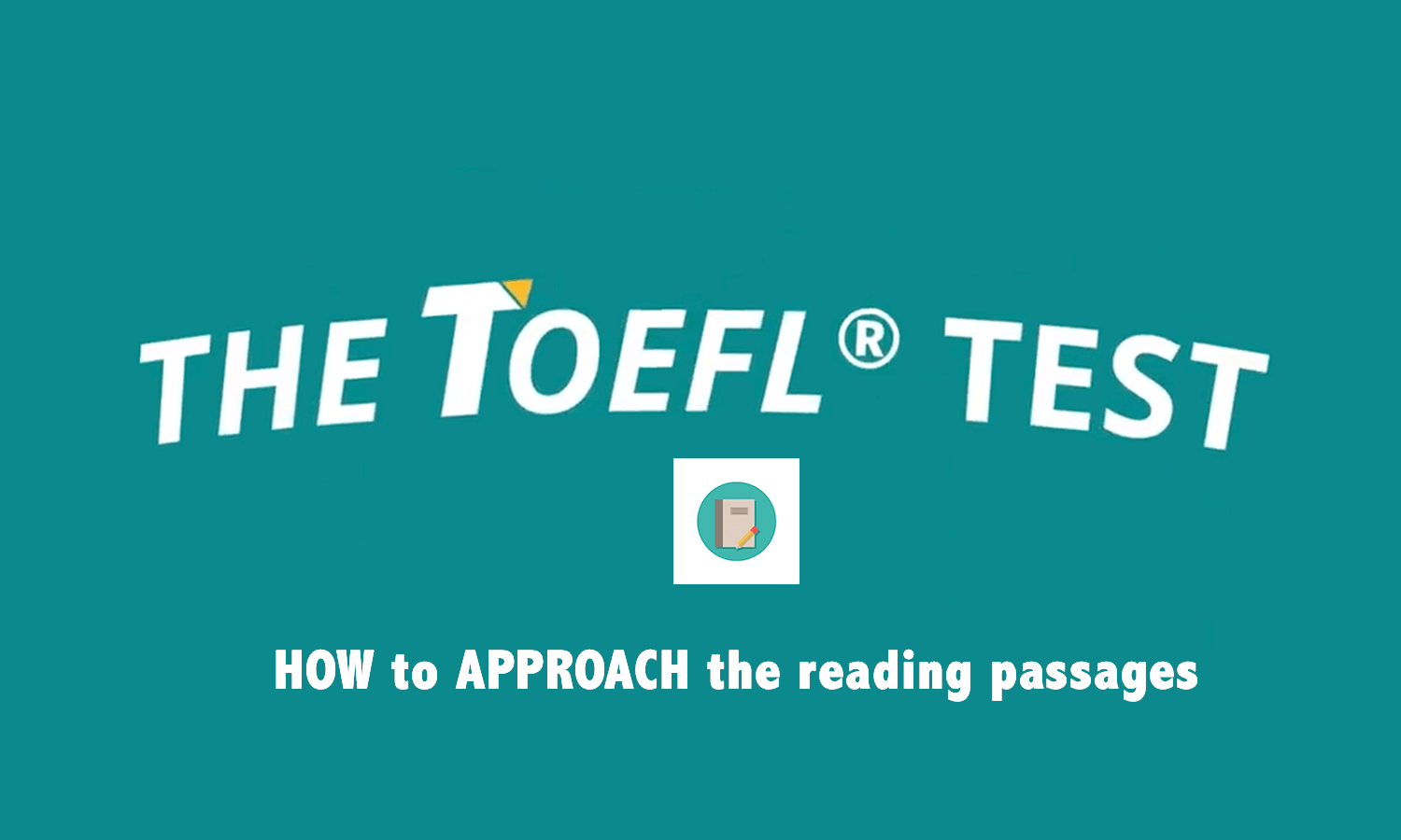 How to approach a TOEFL iBT reading passage「如何有效处理一篇托福阅读文章」 - TOEFL - 字母排列